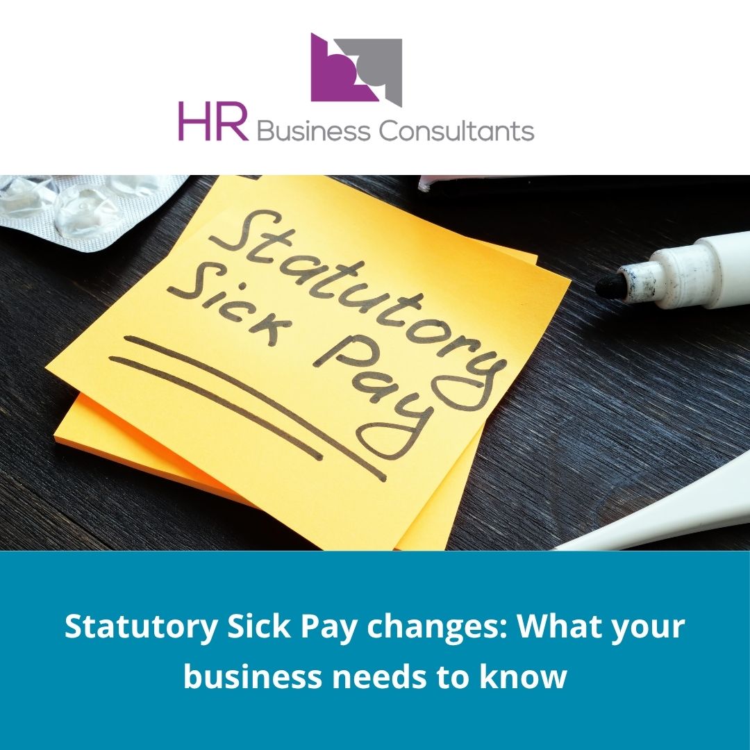 Statutory Sick Pay changes: What your business needs to know - HR ...