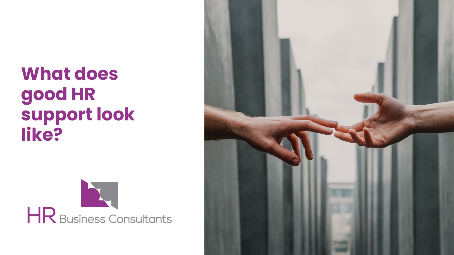 What does good HR Support look like? - HR Business Consultants